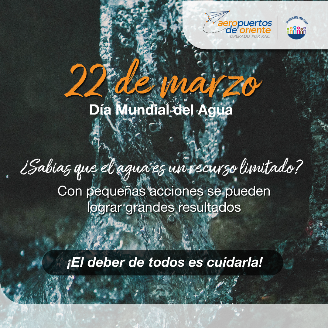 Celebración Día Mundial del Agua 22 de marzo 2022 - Aerooriente
